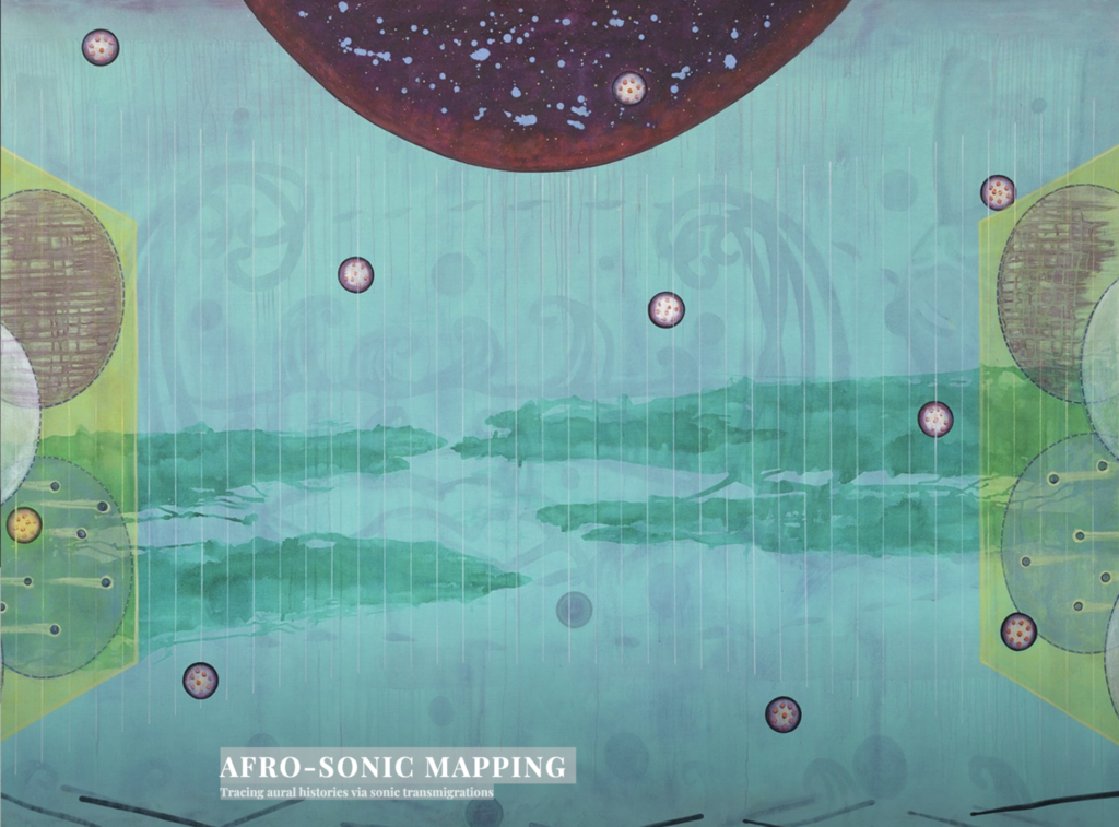 AFRO-SONIC MAPPING Tracing aural histories via sonic transmigrations – A Shaded View on Fashion